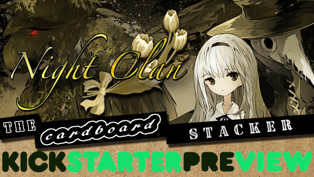 Night Clan Preview from Gamephilia – The Cardboard Stacker – The ...