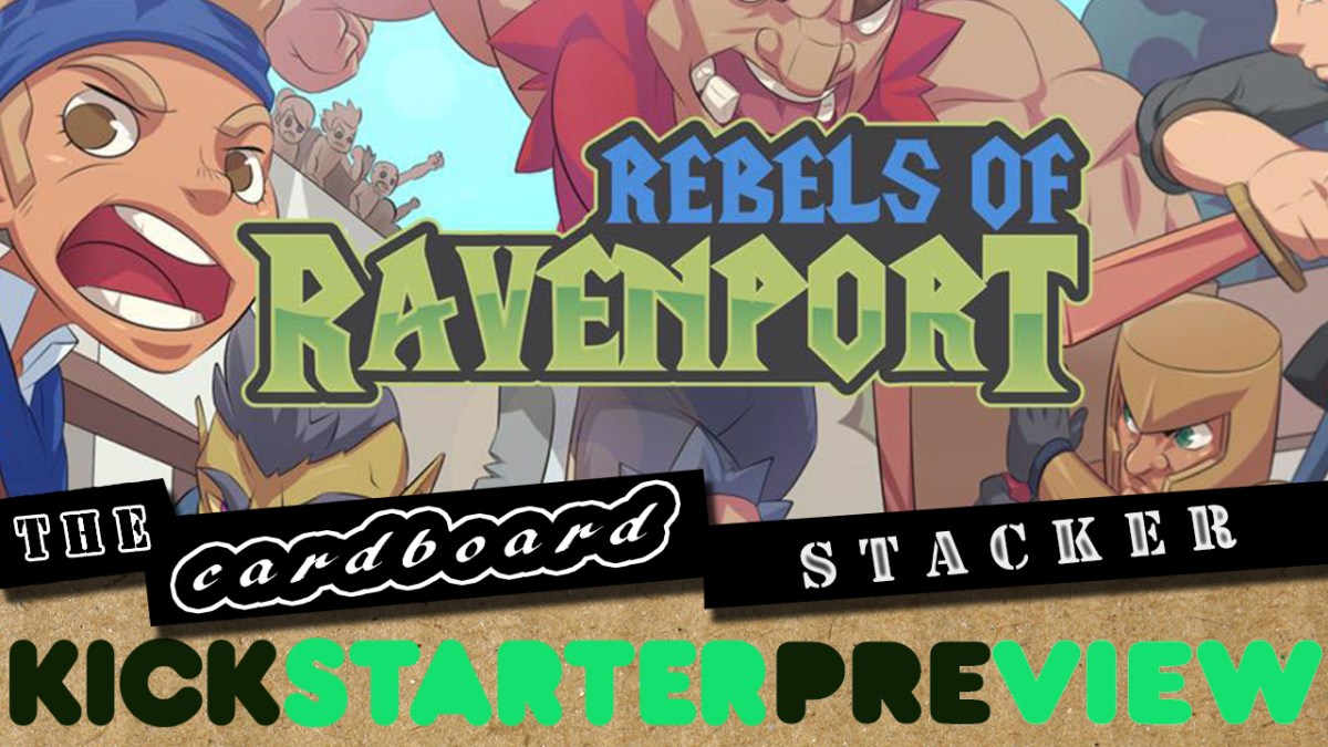 Preview – Rebels of Ravenport (Secret Weapon Games) – The Cardboard Stacker